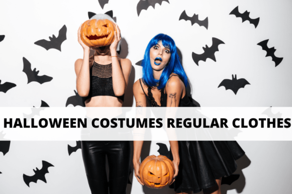 7 Best Halloween Costumes Regular Clothes Can Produce - Daneila Bright