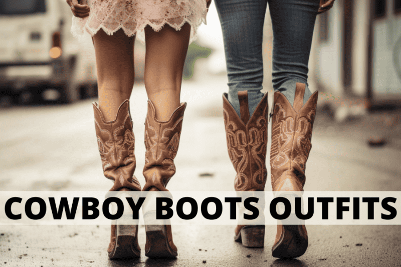 17 Chic Cowboy Boots Outfits That Will Make You the Star of Any Rodeo ...