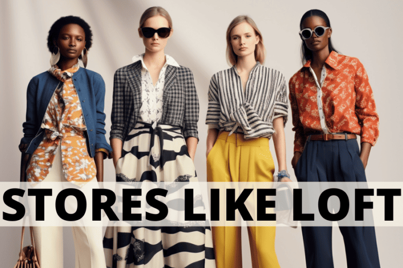 20 Chic Stores Like Loft: Your Ultimate Guide to Fashionable Finds for ...