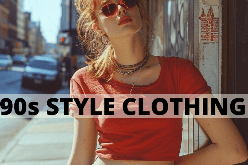 12 Iconic 90s Style Clothing Trends Making a Major Comeback: From ...