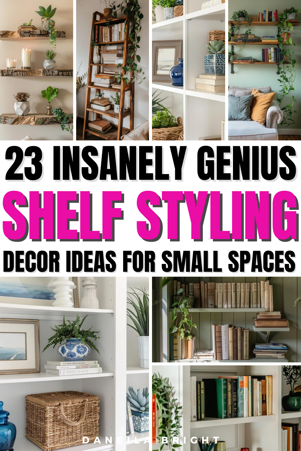 23 Shelf Decor Ideas to Elevate Your Space and Showcase Your Style ...