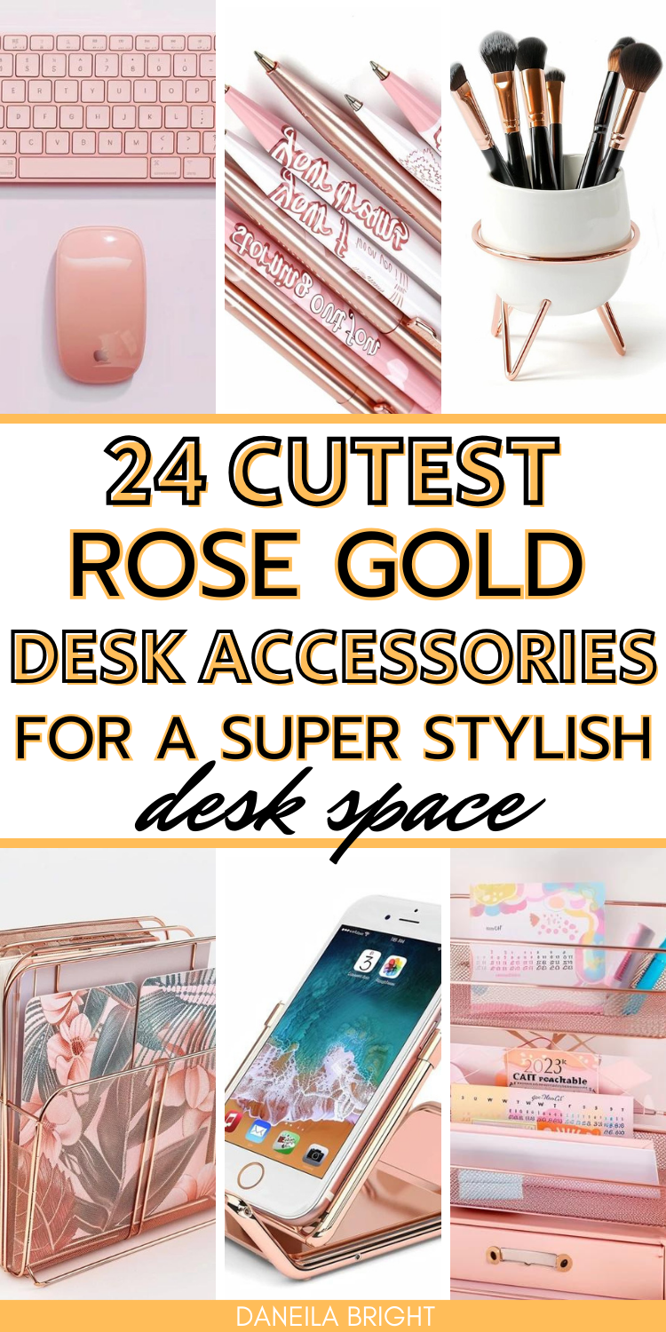 Rose gold desk accessories - Daneila Bright