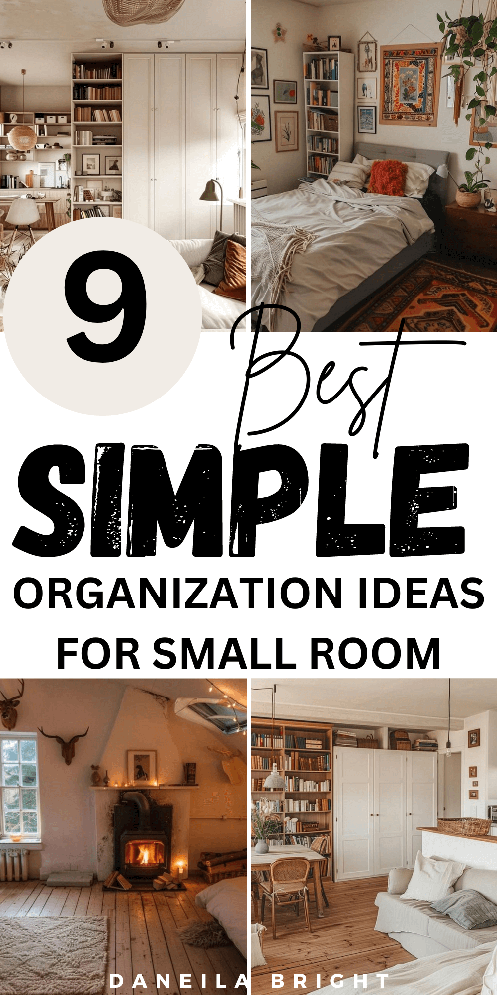 Small bedroom organization ideas - Daneila Bright