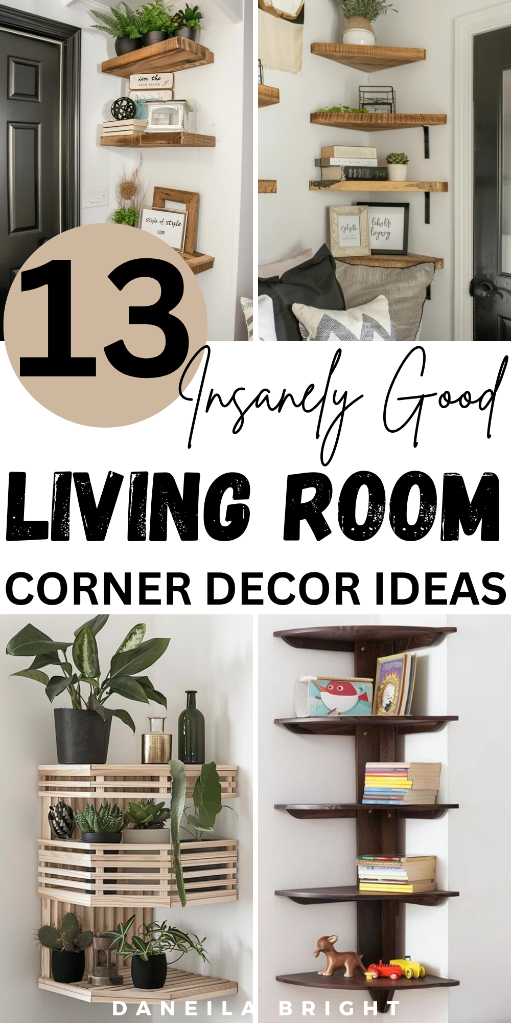 What to put in corner of living room - Daneila Bright